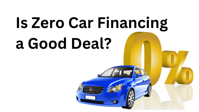 Unlocking the Truth: Is Zero Car Financing a Good Deal? | CarHub ...